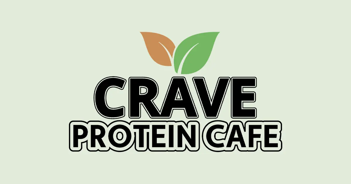 Crave Protein Cafe | Healthy, Convenient, and Craveable