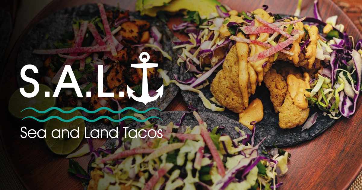 S.A.L.T | Sea and Land Tacos